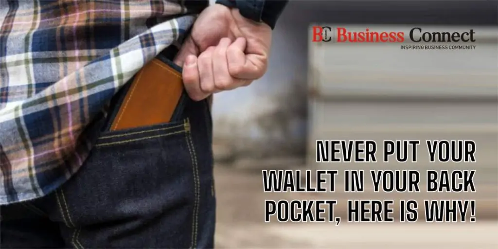Never Put Your Wallet In Your Back Pocket, Here Is Why! | BCM
