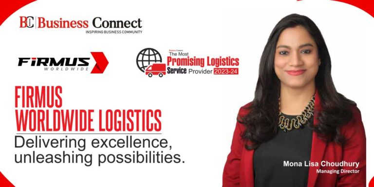 FIRMUS WORLDWIDE LOGISTICS | Business Connect Magazine
