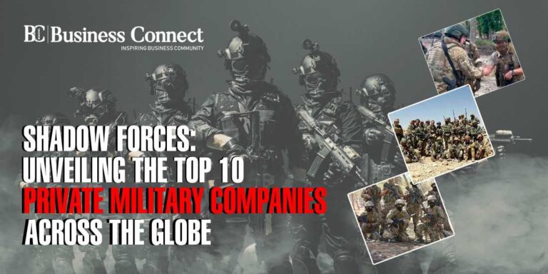 The TOP 10 Private Military Companies Across The Globe 2024