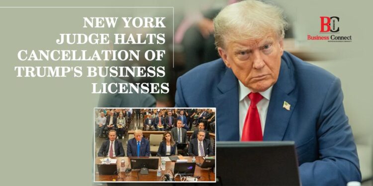 New York Judge Halts Cancellation Of Trump's Business Licenses