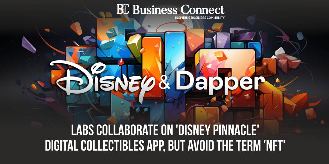 Disney And Dapper Labs Collaborate On 'Disney Pinnacle'