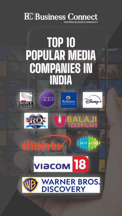 Top 10 Popular Media Companies In India | Business Connect Magazine
