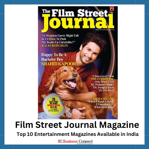 Top 10 Entertainment Magazines Available In India | Business Magazine