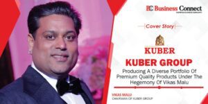 The Billion-Dollar Journey Of Kuber Group: 2025 Vision & Vikas Malu’s ...
