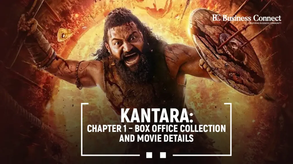Kantara: Chapter 1 – Box Office Collection And Movie Details - Business ...
