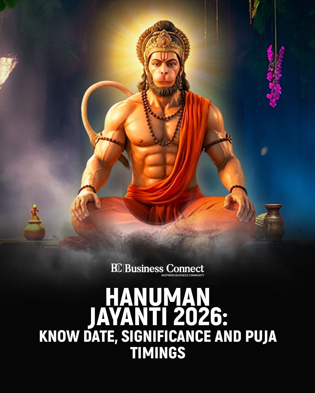 Hanuman Jayanti 2026: Know Date, Significance And Puja Timings ...